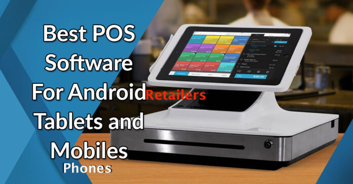 Android Point of Sale Software Systems & Applications for Retailers ...