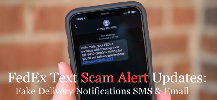 FedEx Text Scam Alert 2023 Updates: Fake Delivery Notifications SMS ...